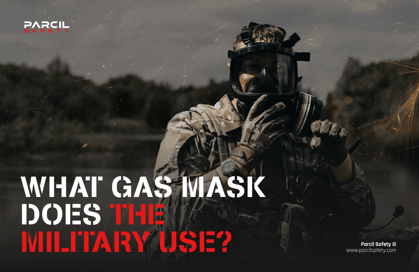 What Gas Mask Does the Military Use? | Parcil Safety Tactical Respirators