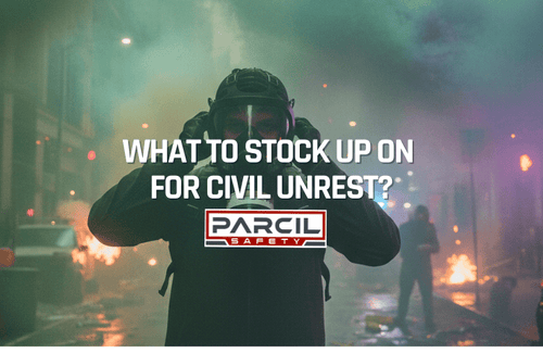 What to Stock Up On for Civil Unrest